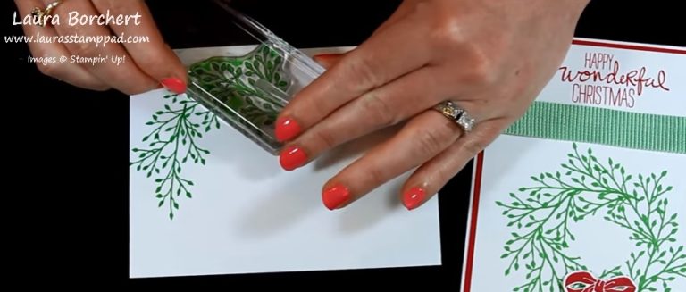 Tempting Techniques - Christmas Wreath!!! - Laura's Stamp PadLaura's Stamp Pad