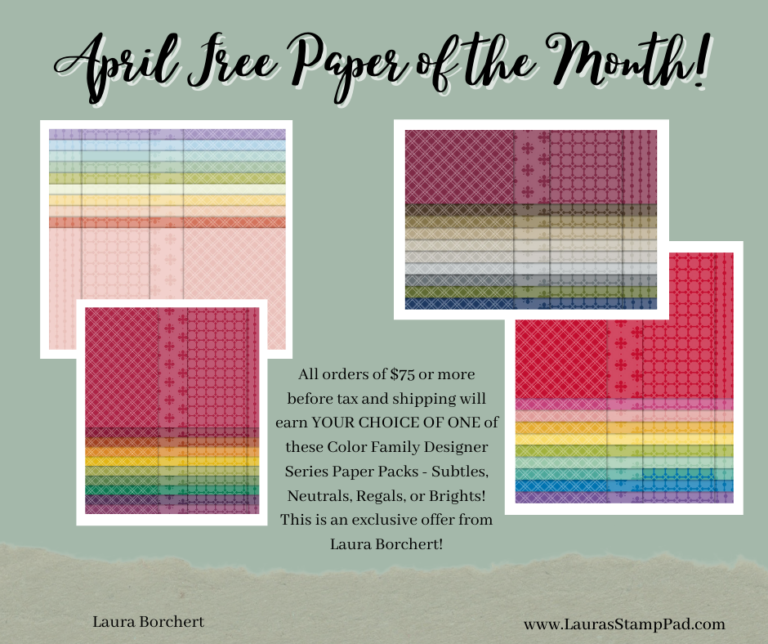 April 2022 Free Paper Pack of the Month is........drum roll....Laura's ...